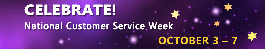 Celebrate Customer Service Week, October 3-7, 2022 NCSA
